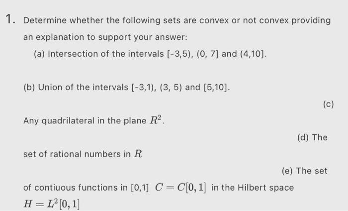 Solved 1 Determine Whether The Following Sets Are Convex Or 