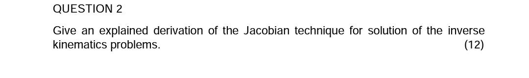 QUESTION 2 Give an explained derivation of the | Chegg.com