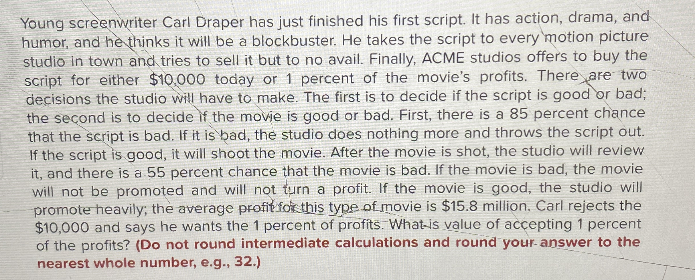 Young screenwriter Carl Draper has just finished his | Chegg.com