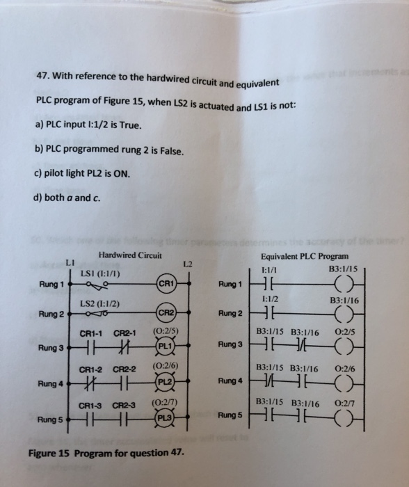 Solved 47. With reference to the hardwired circuit and | Chegg.com