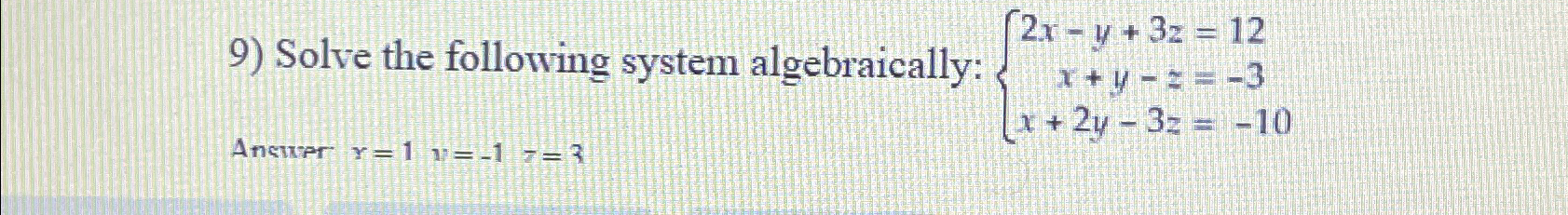 Solved Solve the following system algebraically: | Chegg.com