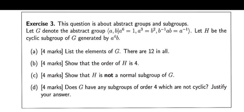 Solved Exercise 3. This question is about abstract groups | Chegg.com