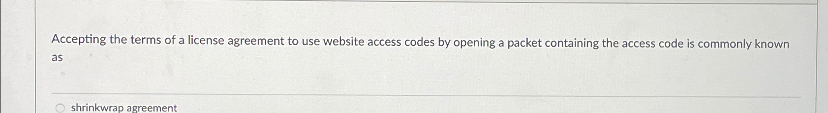 Solved Accepting the terms of a license agreement to use | Chegg.com