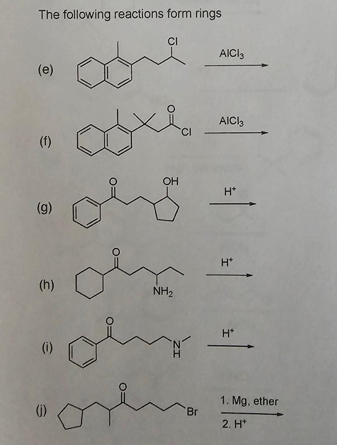 Solved The following reactions form rings (e) AlCl3 (f) | Chegg.com
