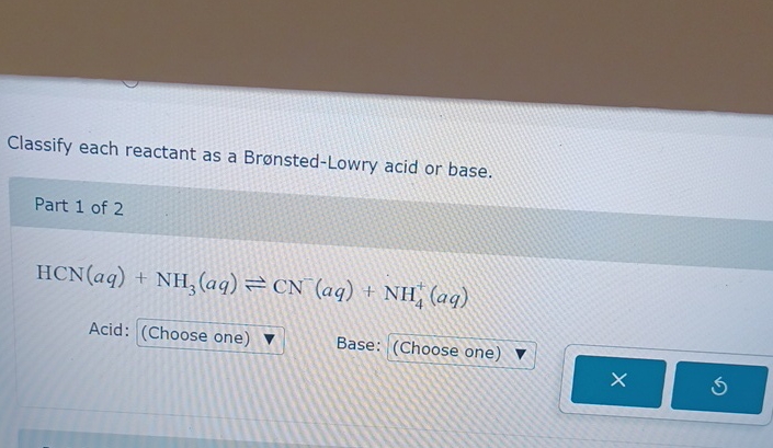 Solved Classify each reactant as a Brønsted-Lowry acid or | Chegg.com