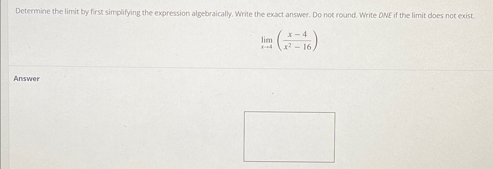 Solved Determine the limit by first simplifying the | Chegg.com