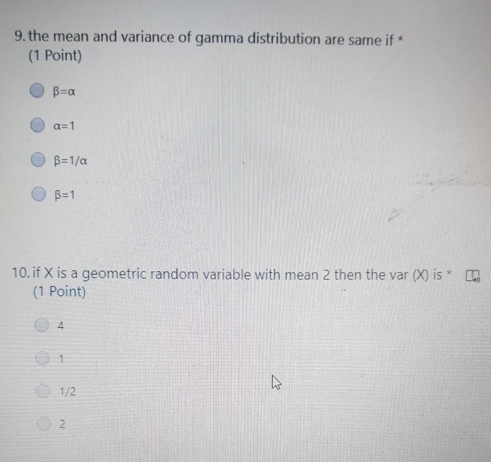 Solved 9. the mean and variance of gamma distribution are | Chegg.com
