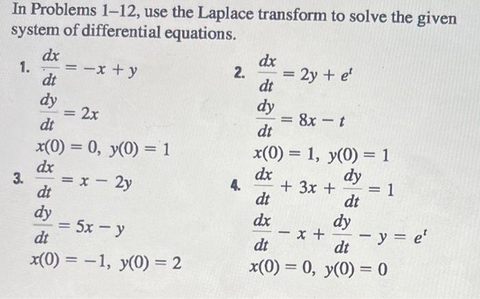 Solved In Problems 1-12, use the Laplace transform to solve | Chegg.com