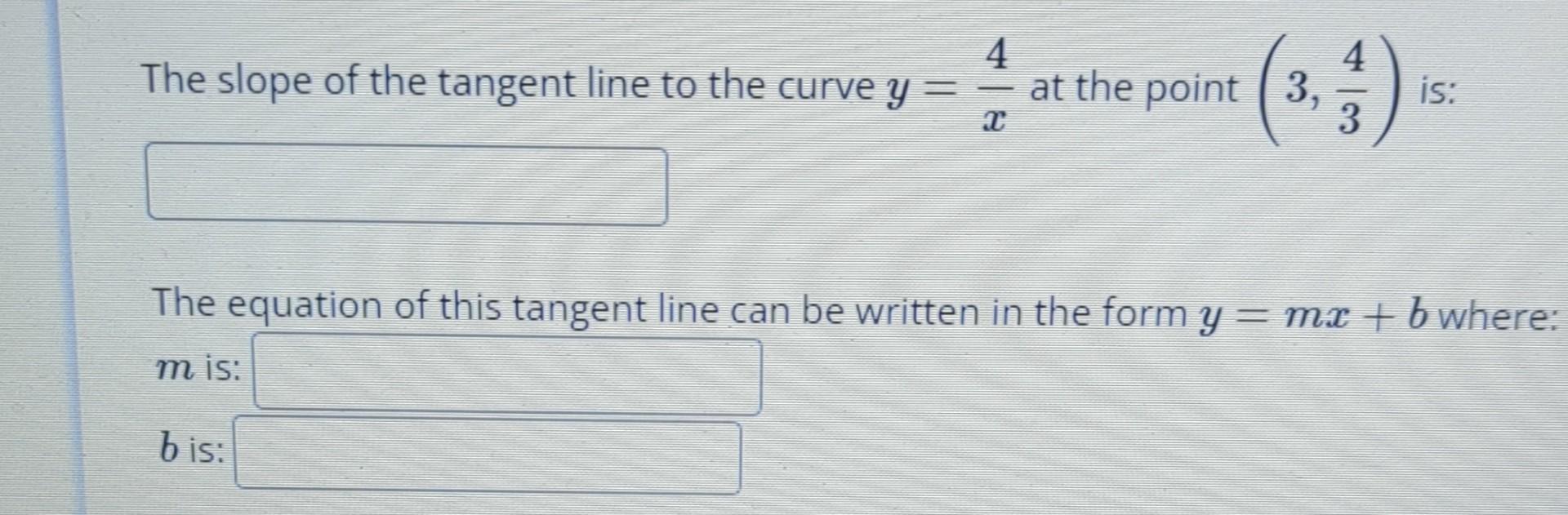 Solved The slope of the tangent line to the curve y=x4 at | Chegg.com