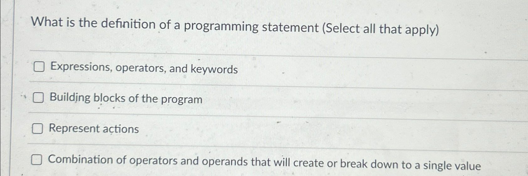 Solved What is the definition of a programming statement | Chegg.com