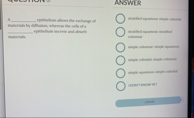 Solved ANSWERA epithelium allows the exchange of materials | Chegg.com
