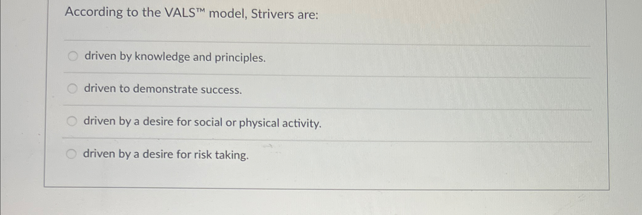 Solved According to the VALS ?TM ﻿model, Strivers | Chegg.com