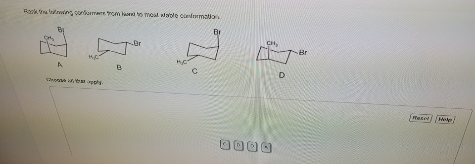 Solved Rank the following conformers from least to most | Chegg.com