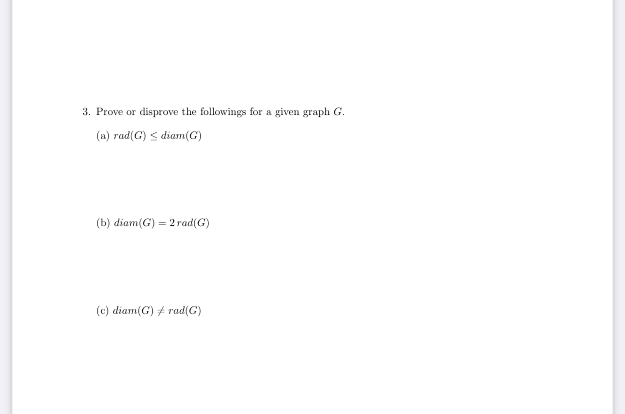Solved Prove or disprove the followings for a given graph | Chegg.com