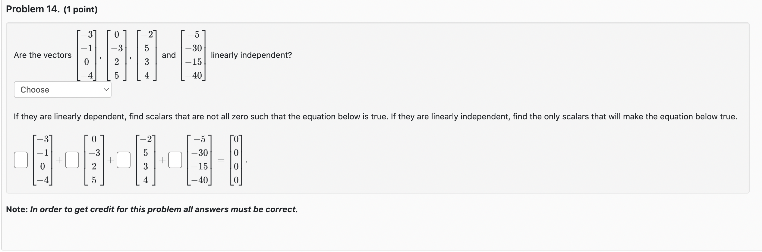 Solved Problem 14. (1 ﻿point)Are the vectors | Chegg.com