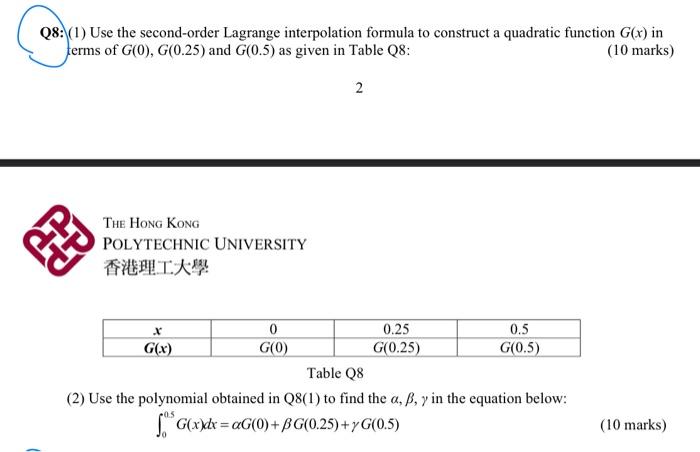 Solved 08: (1) Use the second-order Lagrange interpolation | Chegg.com