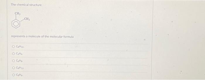 Solved The chemical structure CH3 represents a molecule of | Chegg.com