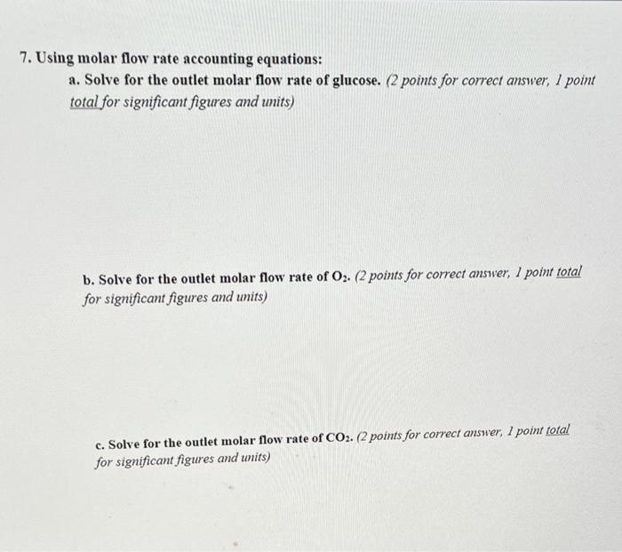 Solved 7. Using molar flow rate accounting equations: a. | Chegg.com