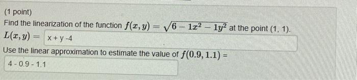 Solved (1 point) Find the linearization of the function | Chegg.com