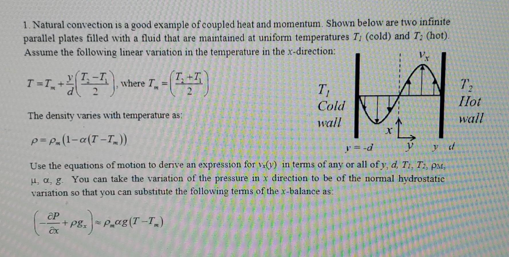 Solved 1. Natural convection is a good example of coupled | Chegg.com