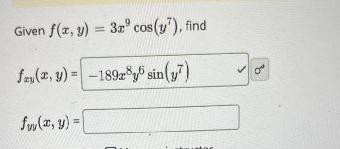 Solved Given f(x,y)=3x9cos(y7), find | Chegg.com