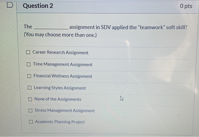 Solved O pts Question 1 The assignment in SDV applied the | Chegg.com