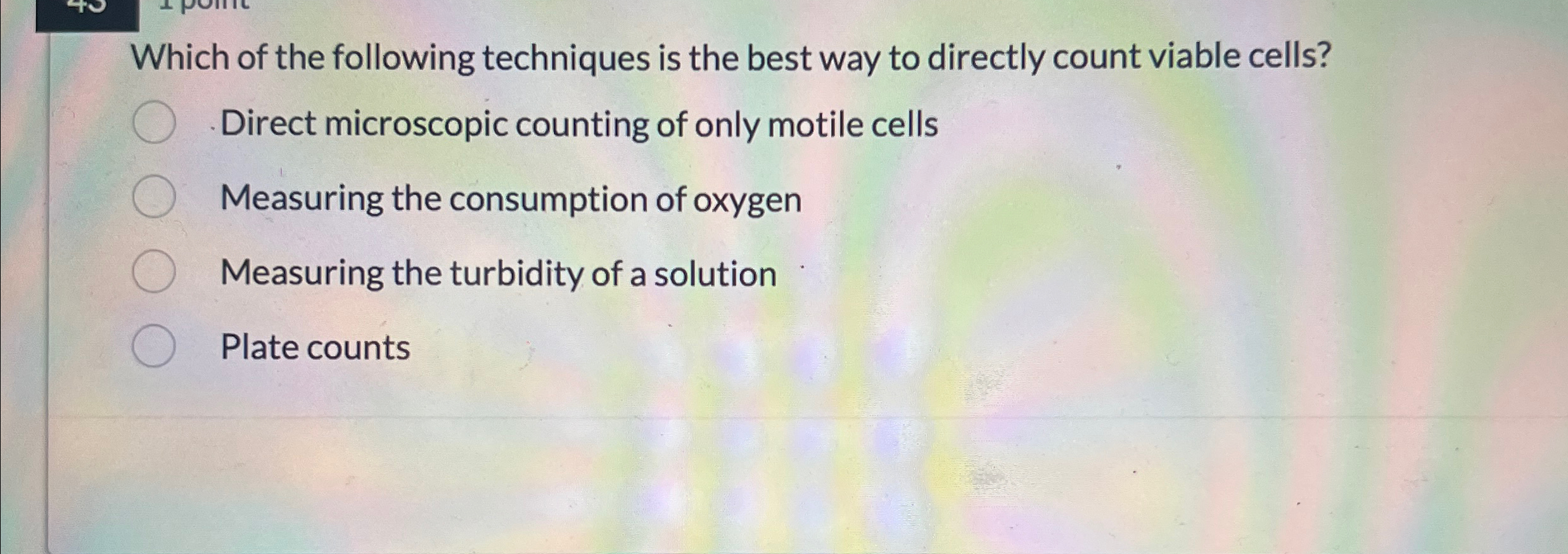 Solved Which of the following techniques is the best way to | Chegg.com