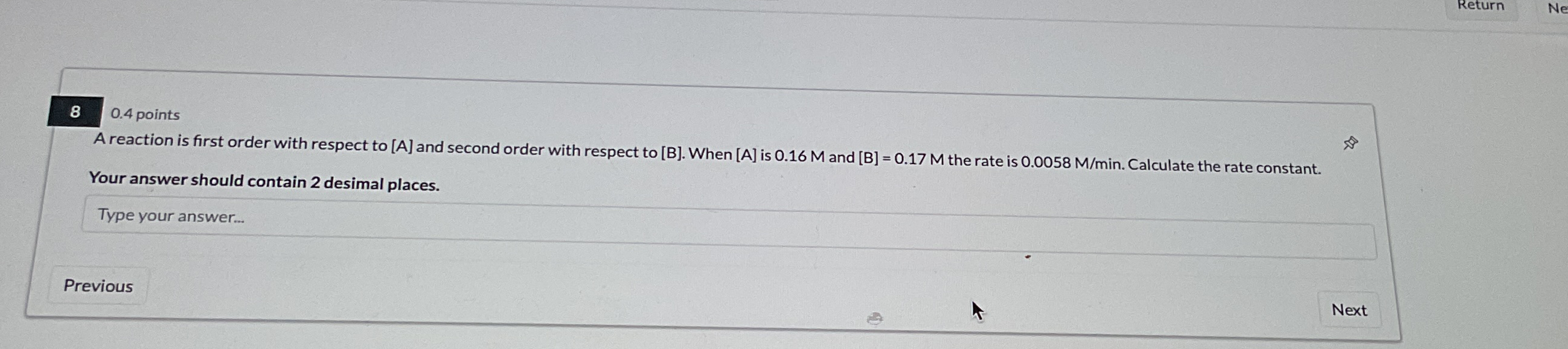 Solved 8 0.4 ﻿pointsA reaction is first order with respect | Chegg.com