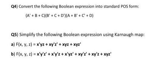 Solved Q4) Convert the following Boolean expression into | Chegg.com