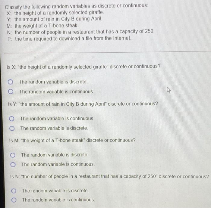 Solved Classify the following random variables as discrete | Chegg.com