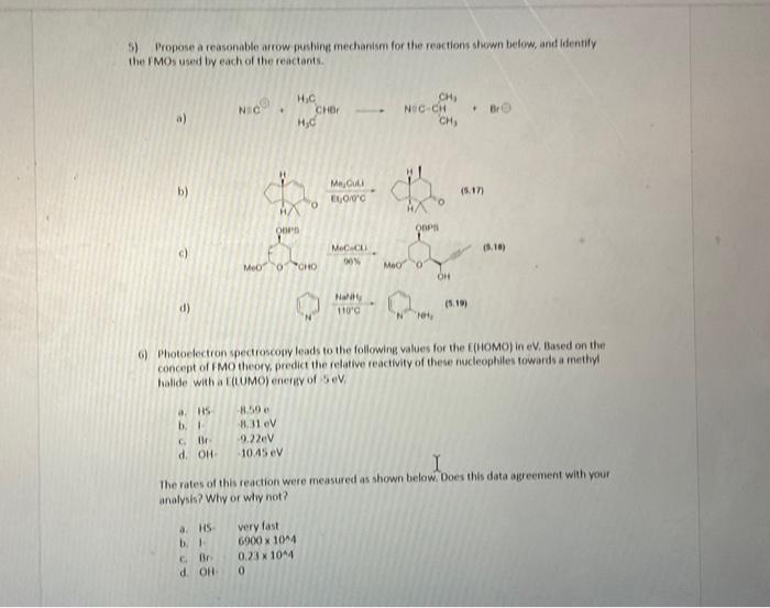 Solved 5) Propose a reasonable arrow pushing mechanism for | Chegg.com