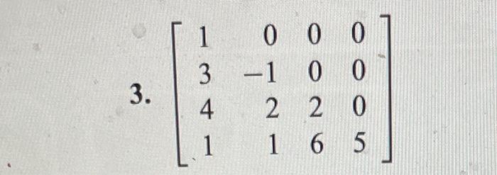 Solved In Exercises 1−4, evaluate the determinant of the | Chegg.com