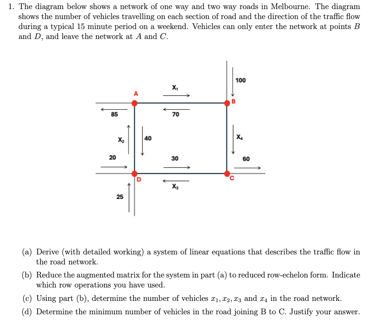 Solved The diagram below shows a network of one way and two | Chegg.com