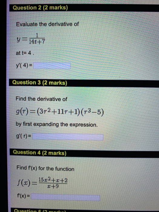 Solved Question 2 (2 marks) Evaluate the derivative of | Chegg.com