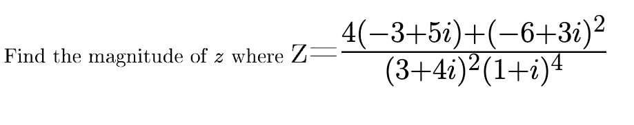 Solved Find without a calculator please! Find the magnitude | Chegg.com