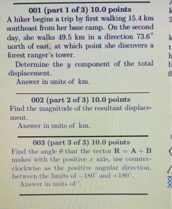 Solved 001 (part 1 of 3 ) 10.0 points A hiker begins a trip | Chegg.com