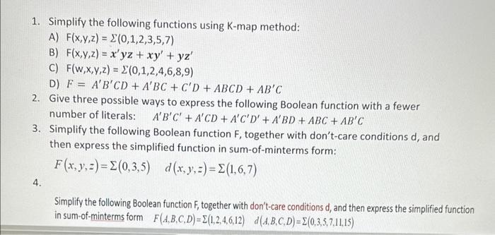 Solved 1. Simplify the following functions using K-map | Chegg.com