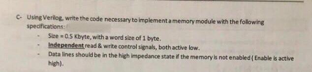 Solved C Using Verlog Write The Code Necessary To Implement 