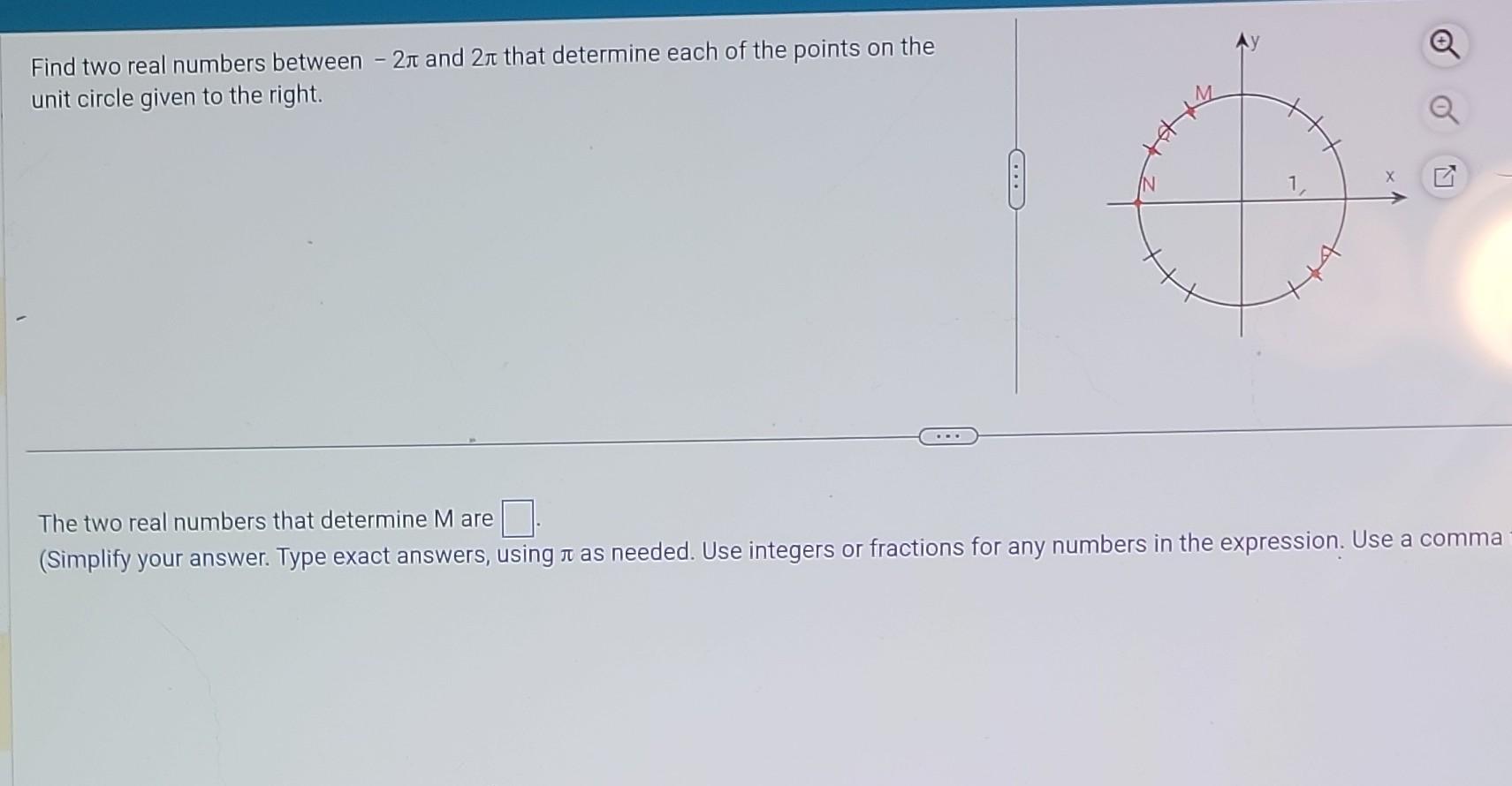 Solved Find two real numbers between −2π and 2π that | Chegg.com
