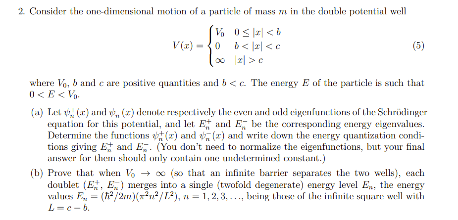 Solved Consider the one-dimensional motion of a particle of | Chegg.com
