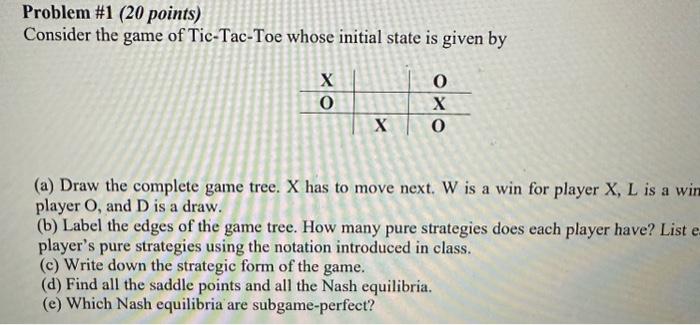 Solved Problem \#1 (20 points) Consider the game of | Chegg.com