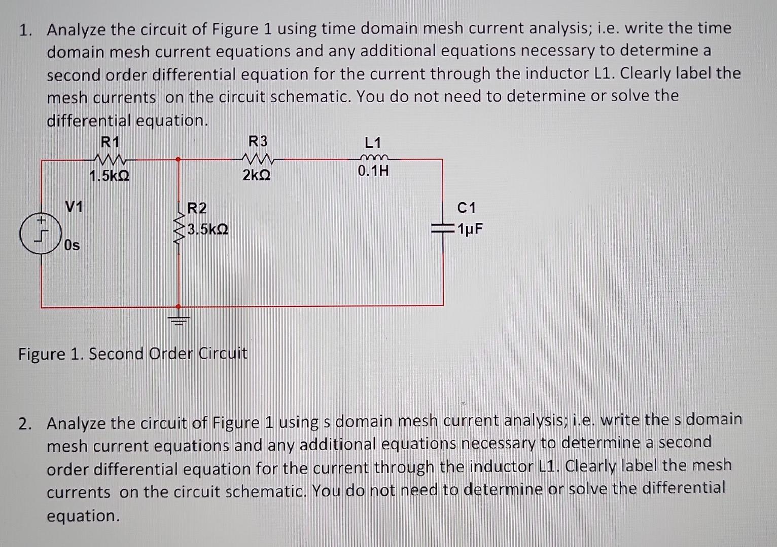 Solved 1. Analyze the circuit of Figure 1 using time domain | Chegg.com