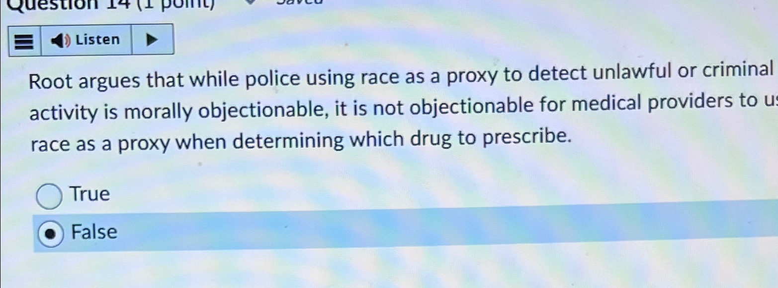 Solved Root argues that while police using race as a proxy | Chegg.com