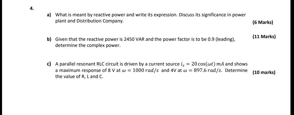 Solved 4. a) What is meant by reactive power and write its | Chegg.com