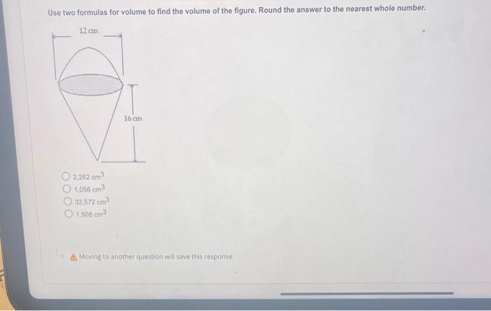 Solved Use two formulas for volume to find the volume of the | Chegg.com