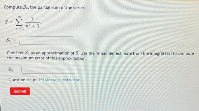 Solved Compute S4, the partial sum of the series | Chegg.com