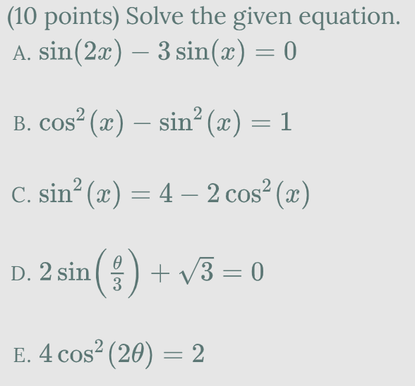 Solved (10 ﻿points) ﻿Solve the given | Chegg.com