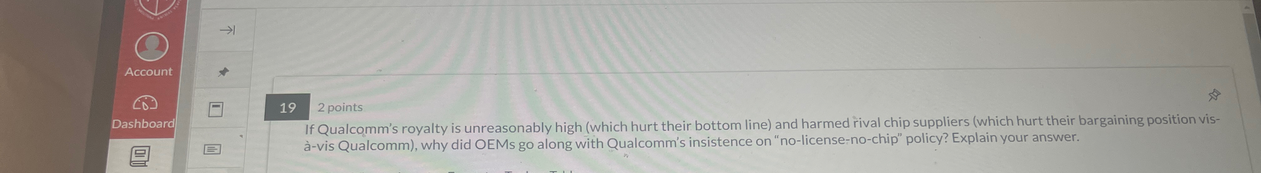 Solved If Qualcomm's royalty is unreasonably high (which | Chegg.com
