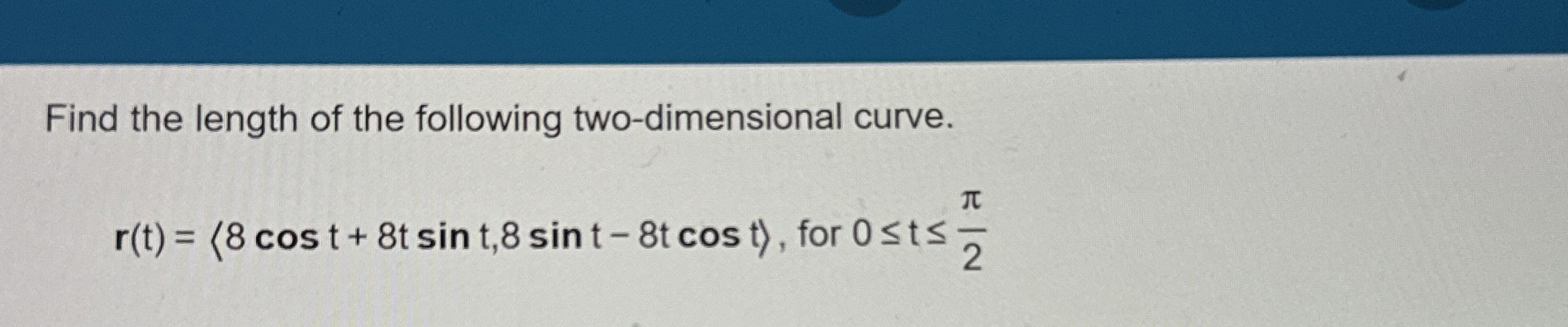 Solved Find the length of the following two-dimensional | Chegg.com