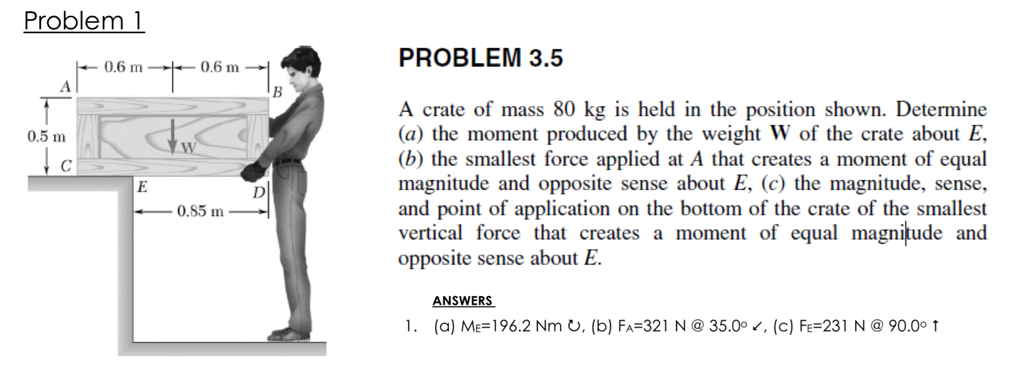 Solved Problem 1PROBLEM 3.5A crate of mass 80 ﻿kg is held in | Chegg.com
